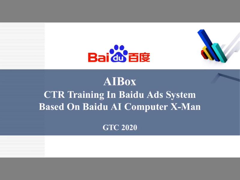 GTC 2020: Baidu's CTR in HGX-2 | NVIDIA Developer