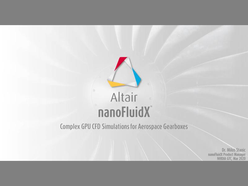 GTC 2020: Complex 60 GPU CFD Simulations for Aerospace Gearboxes ...