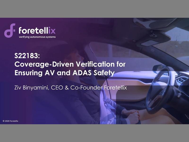 GTC 2020: Coverage-Driven Verification for Ensuring AV and ADAS Safety ...
