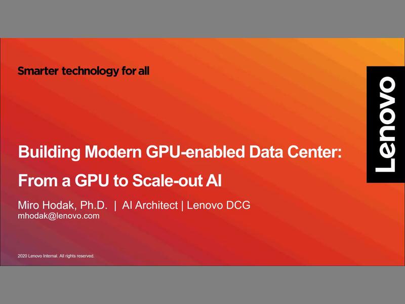 GTC 2020: Building Modern GPU-enabled Data Center: From a GPU to Scale ...