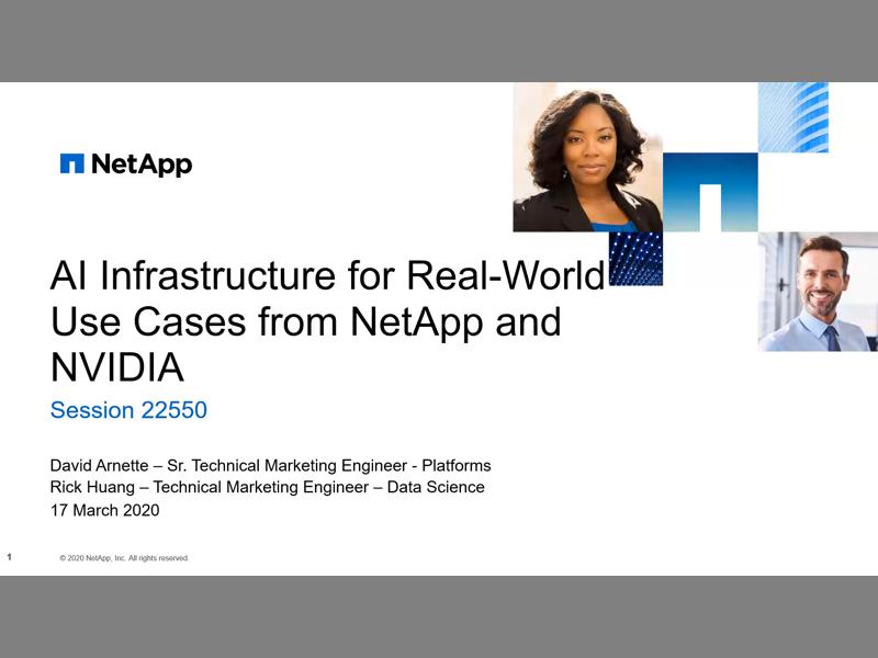 GTC 2020: AI Infrastructure for Real-World Use Cases from NetApp and ...